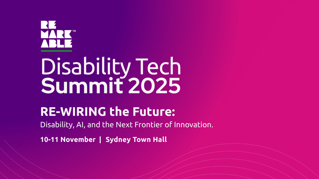 Remarkable update: big wins, bold ideas, and Sydney’s first Disability ...